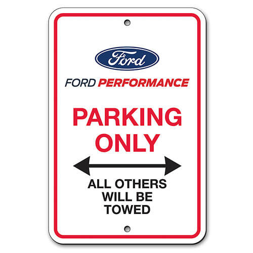 Ford Performance Parking Sign | THE MANCAVE GARAGE