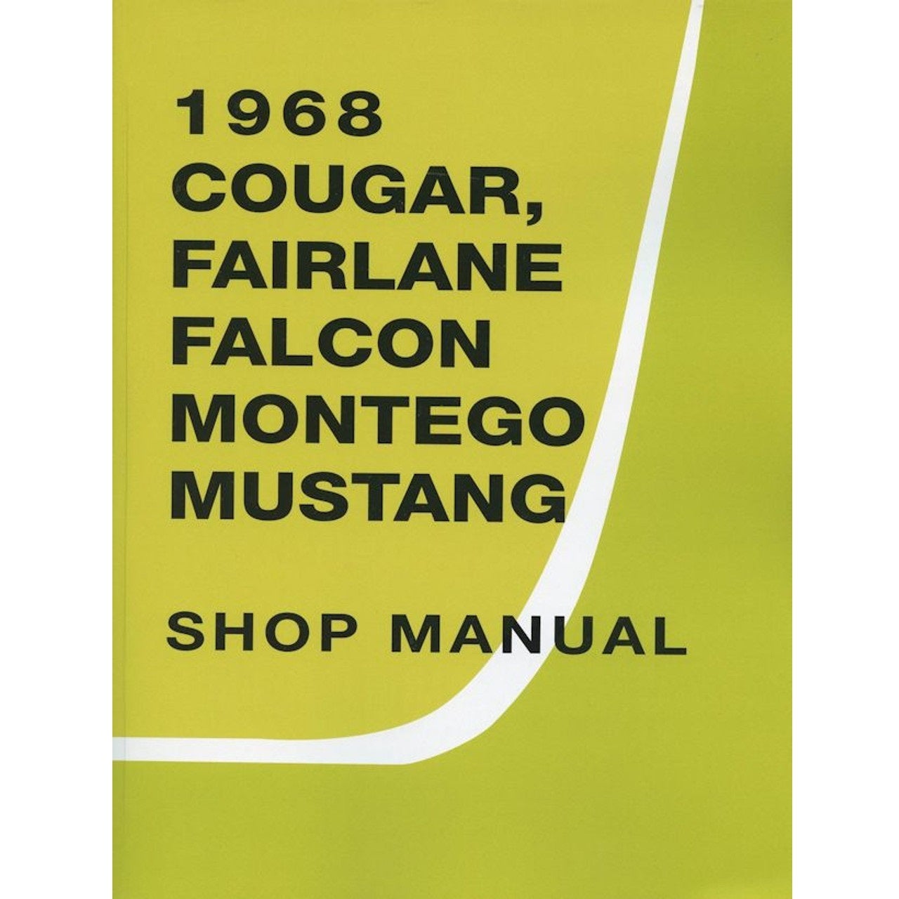 Officially Licensed Ford Mustang 1968 Workshop Manual | THE MANCAVE GARAGE